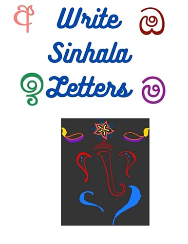 Write Sinhala Letters: Workbook to practice writing Sinhala Letters in ...