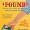 Amazon.com: Found: The Best Lost, Tossed, and Forgotten Items from ...