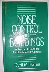 Noise Control in Buildings: A Guide for Architects and Engineers ...