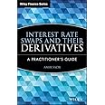 Amazon.com: Interest Rate Swaps and Their Derivatives: A Practitioner's ...