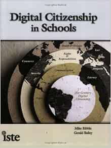 Amazon - Digital Citizenship in Schools: Mike Ribble, Gerald Bailey ...