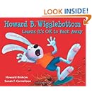 Howard B. Wigglebottom Learns It's OK to Back Away: A Story About ...