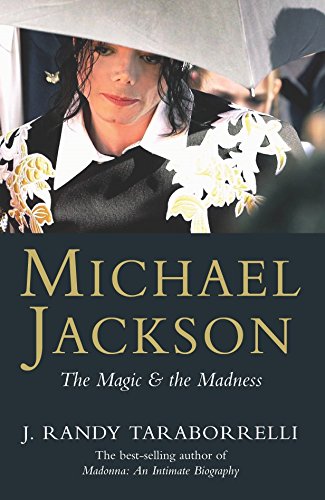 Michael Jackson: The Magic and the Madness: Taraborrelli, J.Randy ...