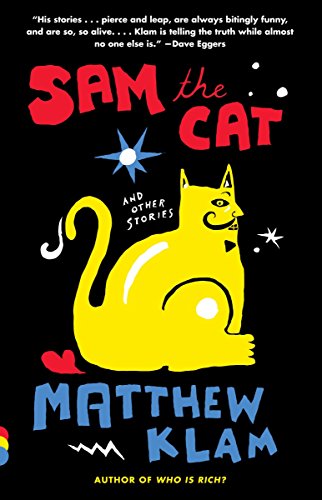 Sam the Cat: and Other Stories: Klam, Matthew: 9780375726613: Amazon ...