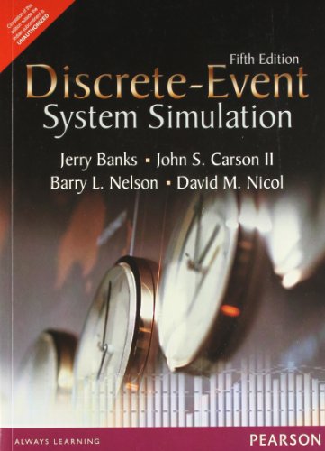 Banks Nicol 5e Discrete Event System Simulation David M Nicol Barry L Nelson Jerry Banks 