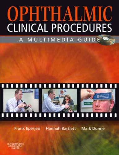 Ophthalmic Clinical Procedures: A Multimedia Guide: 9780080449784 ...