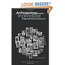Anthropology and the Individual: A Material Culture Perspective (Materializing Culture): Daniel ...