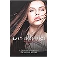 Amazon.com: Last Sacrifice (Turtleback School & Library Binding Edition ...