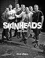 Skinhead: Nick Knight: 0752187415992: Amazon.com: Books