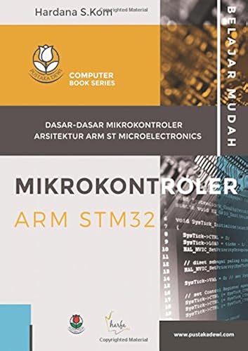 Belajar Mudah Mikrokontroler ARM STM32: Dasar-Dasar Mikrokontroler ...