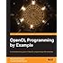 Amazon.com: OpenCL Programming Guide (OpenGL) eBook: Aaftab Munshi ...