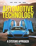 Automotive Technology: A Systems Approach: Erjavec, Jack, Thompson, Rob ...