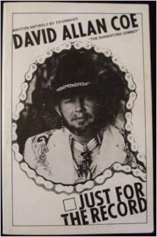 Amazon - Just for the Record: David Allan Coe: Books