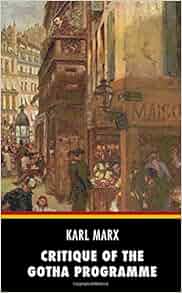 Critique of the Gotha Programme: Karl Marx: 9780244681333: Amazon.com ...