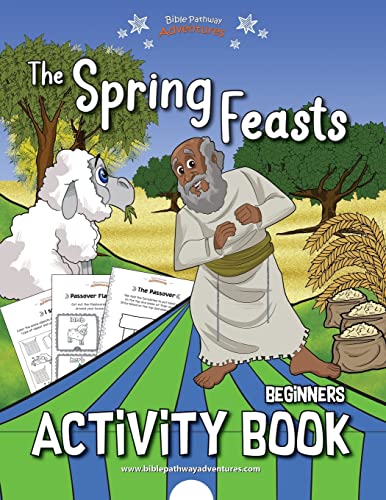 The Spring Feasts Beginners Activity Book: Adventures, Bible Pathway ...