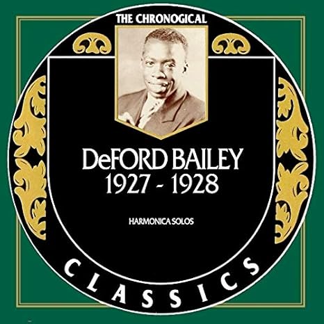 DeFord Bailey - Chronological Classics 1927-1928 by DeFord Bailey ...