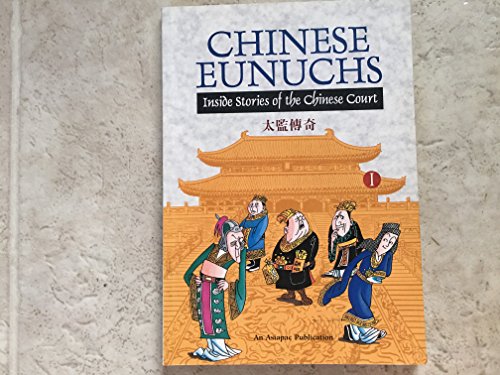 Chinese Eunuchs Book One: Wang Yongsheng, Wang Yongsheng, Tian Hengyu ...