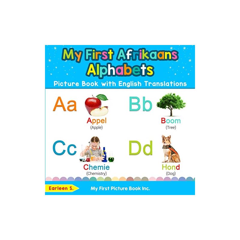 My First Afrikaans Alphabets Picture Book With English Translations my-first-afrikaans-alphabets-picture-book-with-english-translations
