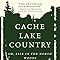 Cache Lake Country: Or, Life in the North Woods: Rowlands, John J ...