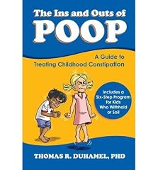 The Ins and Outs of Poop: A Guide to Treating Childhood Constipation ...