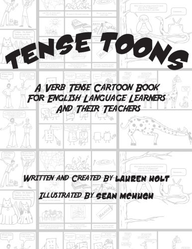 Tense Toons - Full-Sized: A Verb Tense Cartoon Book for English ...