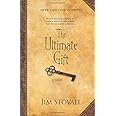 The Ultimate Gift (The Ultimate Series #1): Stovall, Jim: 9780781445634 ...