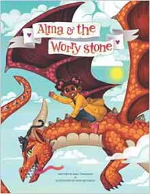 Alma & the Worry Stone: Townsend, Sara, Teakle, Hannah: 9798507123513 ...