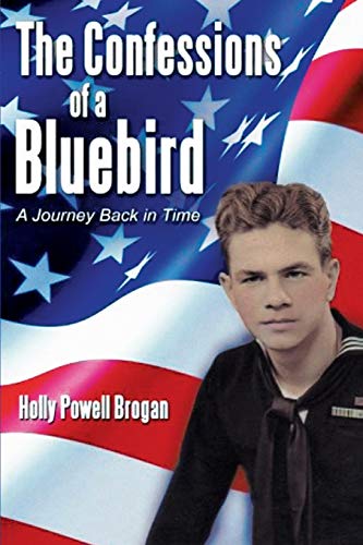 The Confessions of a Bluebird: A Journey Back in Time: Brogan, Holly ...