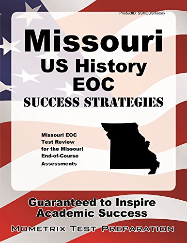 Missouri US History EOC Success Strategies Study Guide: Missouri EOC ...