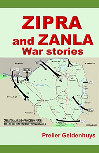 ZIPRA and ZANLA war stories: Geldenhuys, Preller: 9781728802732: Amazon ...