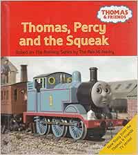 Thomas, Percy and the Squeak (Character Storybooks): Awdry ...