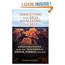 Dissolving the Ego, Realizing the Self: Contemplations from the ...