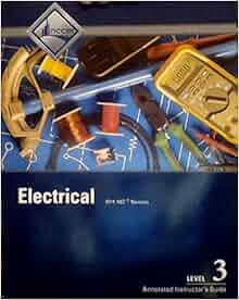 Electrical Level 3, Annotated Instructor's Guide: NCCER: 9780133835458 ...