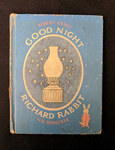Good night, Richard Rabbit (Night-lite library): Kraus, Robert ...