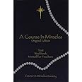 A Course in Miracles: Thetford, William T., Schucman, Helen ...