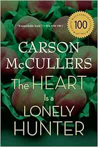 Heart Is A Lonely Hunter: McCullers, Carson: 0046442526418: Amazon.com ...