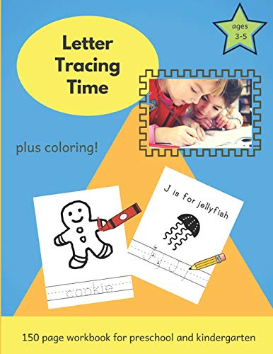 Letter Tracing Time: A Handwriting Practice Workbook for Preschool, Pre ...