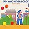 Sam Who Never Forgets: Rice, Eve, Rice, Eve: 9780688073350: Books ...