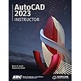 Amazon.com: AutoCAD 2023 Instructor: A Student Guide for In-Depth ...