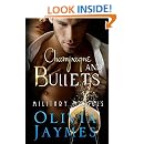 Champagne and Bullets: Book 1 (Military Moguls) - Kindle edition by ...
