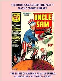 The Uncle Sam Comics Giant Collection #1: Comics, Quality ...