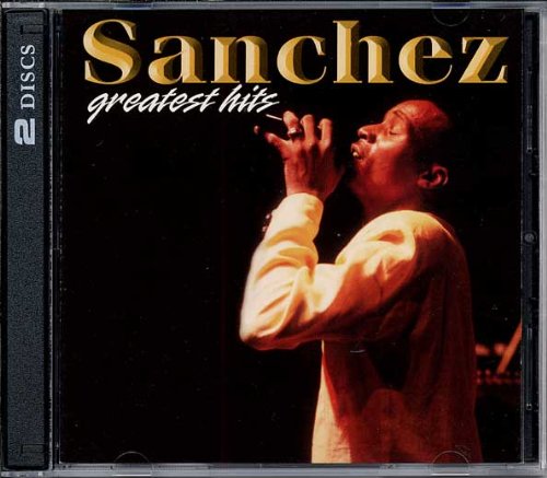 Sanchez - Greatest Hits (2 CD) - Amazon.com Music