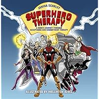 Amazon.com: Superhero Therapy: Mindfulness Skills to Help Teens and ...