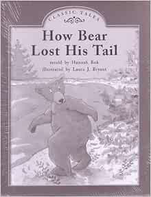 How Bear Lost His Tail; Classic Tales: Leveled Literacy Intervention My ...