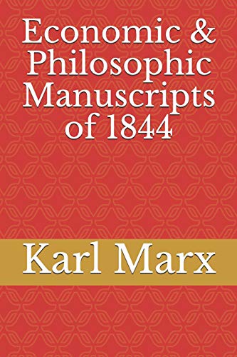 Economic & Philosophic Manuscripts of 1844: Marx, Karl, Milligan ...