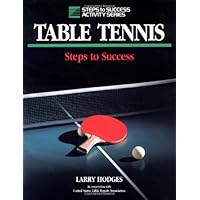 Table Tennis: Steps to Success (Steps to Success Activity Series ...