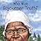 Who Was Sojourner Truth?: Yona Zeldis McDonough, Who HQ, Jim Eldridge ...