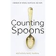 Counting Spoons: Inman, Kathryn Mae: 9781735632858: Amazon.com: Books