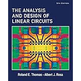 The Analysis and Design of Linear Circuits: Thomas, Roland E., Rosa ...