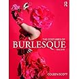 The Costumes of Burlesque: 1866-2018: Scott, Coleen: 9781138742260 ...